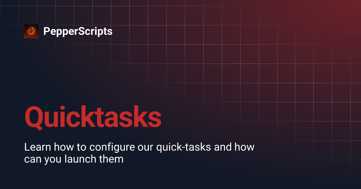 Quicktasks | PepperScripts